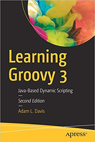 Learning Groovy 3, 2nd Edition – pdf – 电子书免费下载-酷居科技
